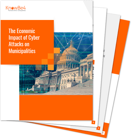 The Economic Impact of Cyber Attacks on Municipalities | KnowBe4